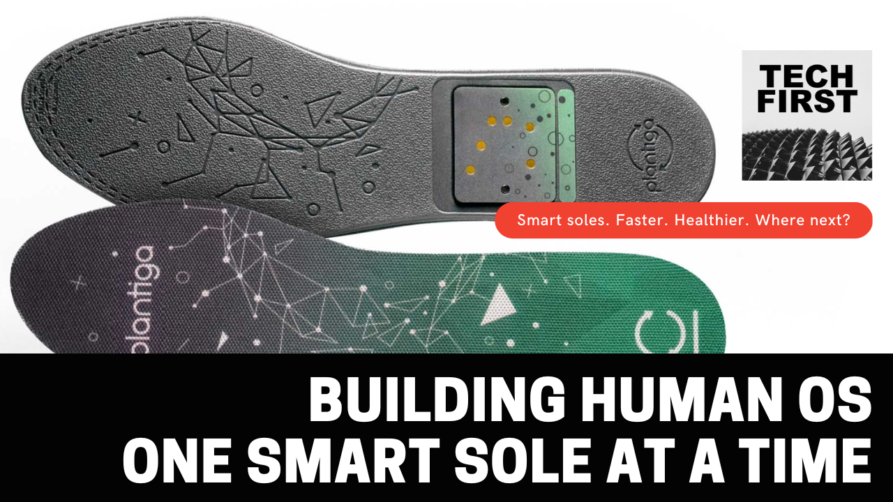 From smart soles to ... human OS?